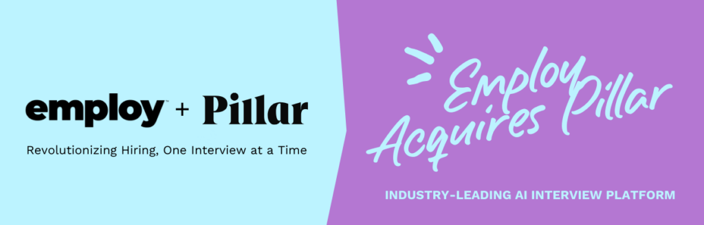 Employ acquires AI interview intelligence platform Pillar